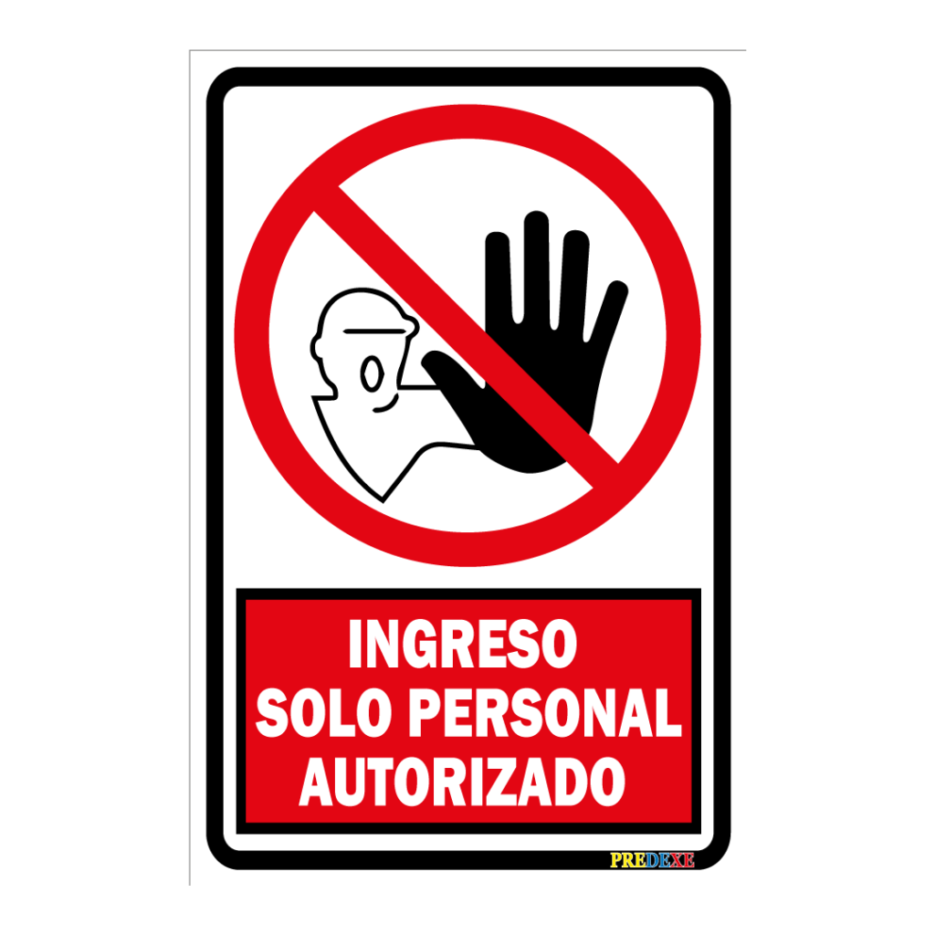 Ingreso solo Personal Autorizado – Extintores Camein